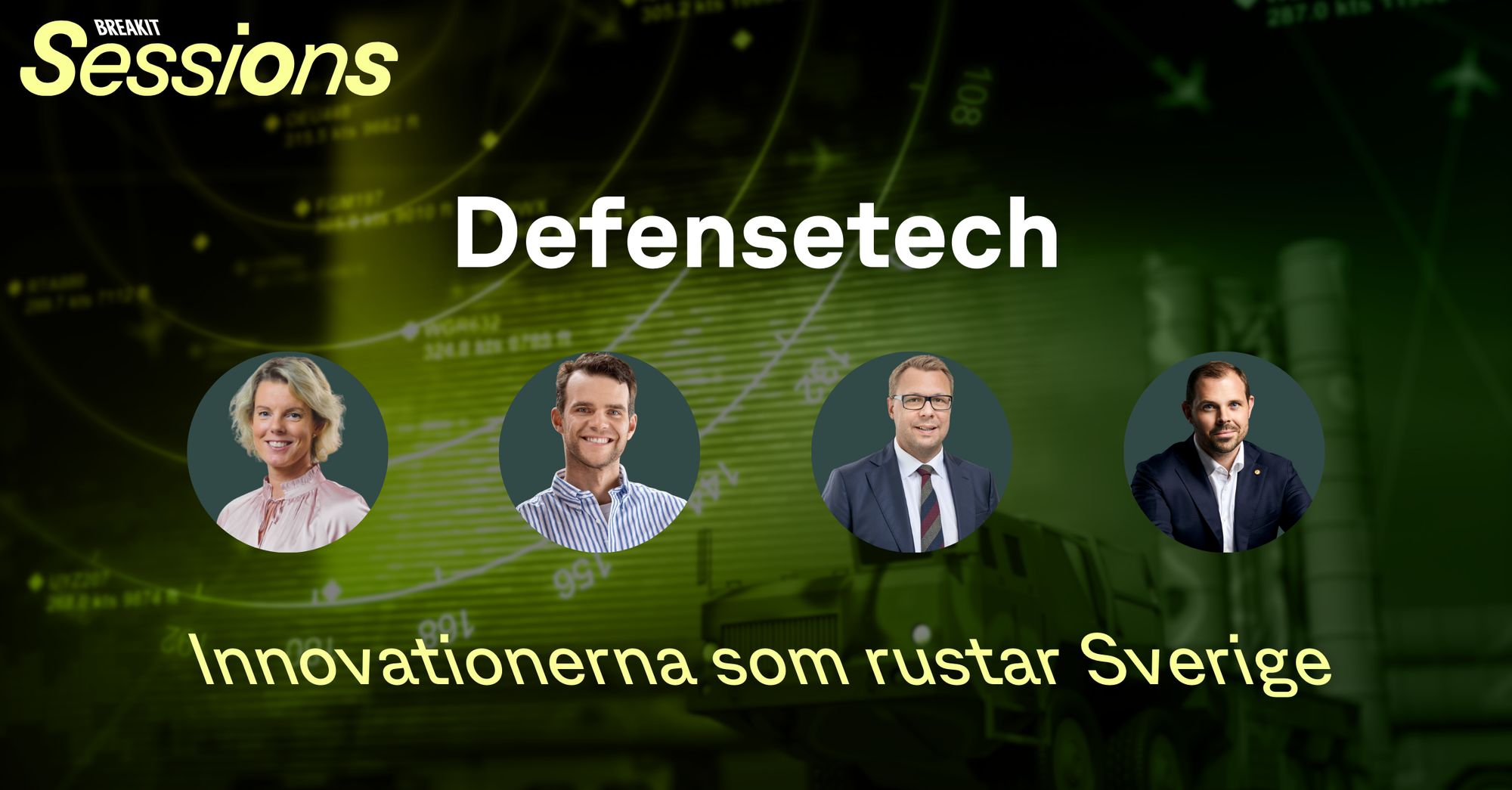 Breakit Sessions: Defensetech – innovationerna som rustar Sverige
