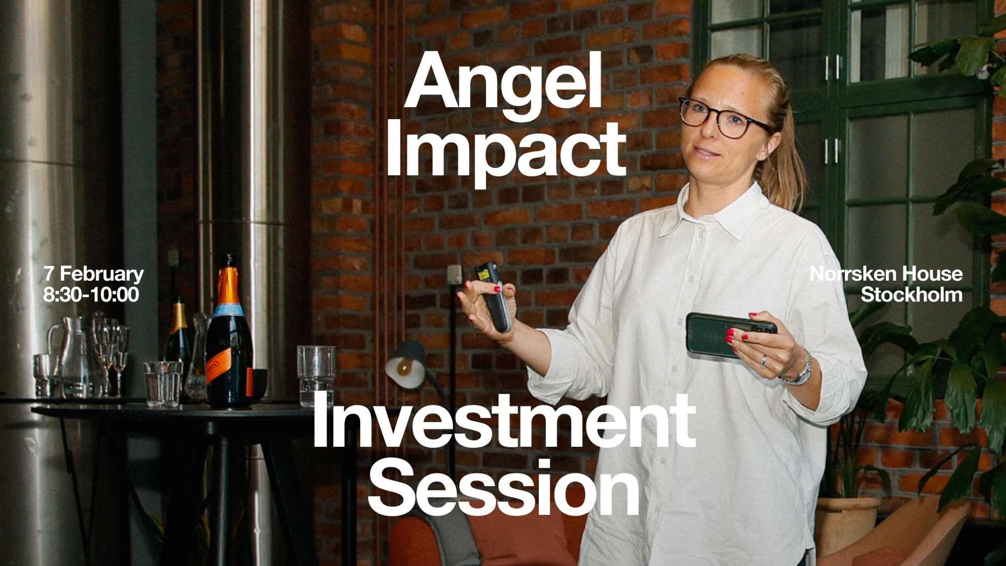 NORRSKEN ANGEL IMPACT INVESTMENT SESSION l 7TH OF FEBRUARY
