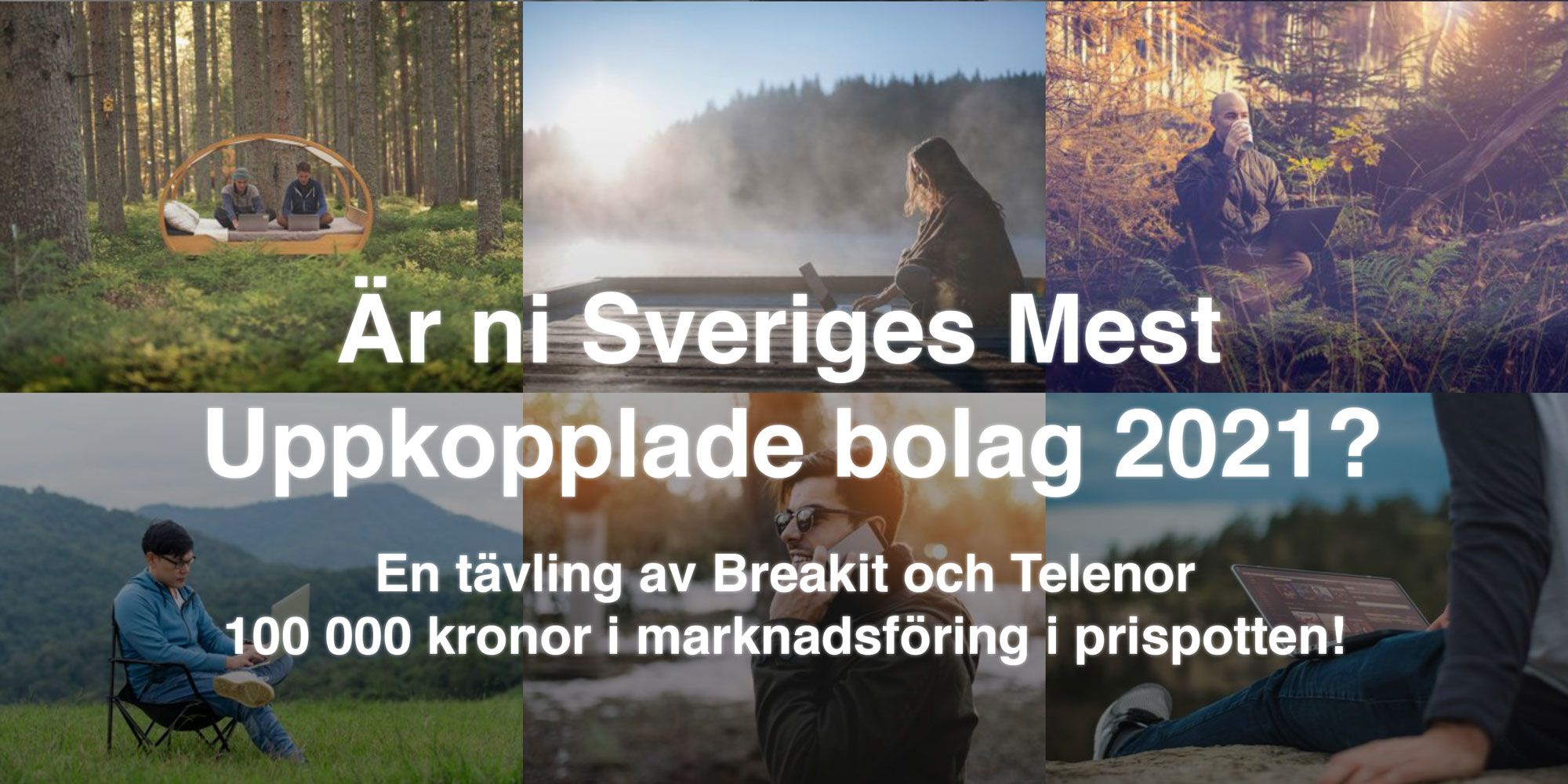 Tävling: Sveriges mest uppkopplade bolag 2021?