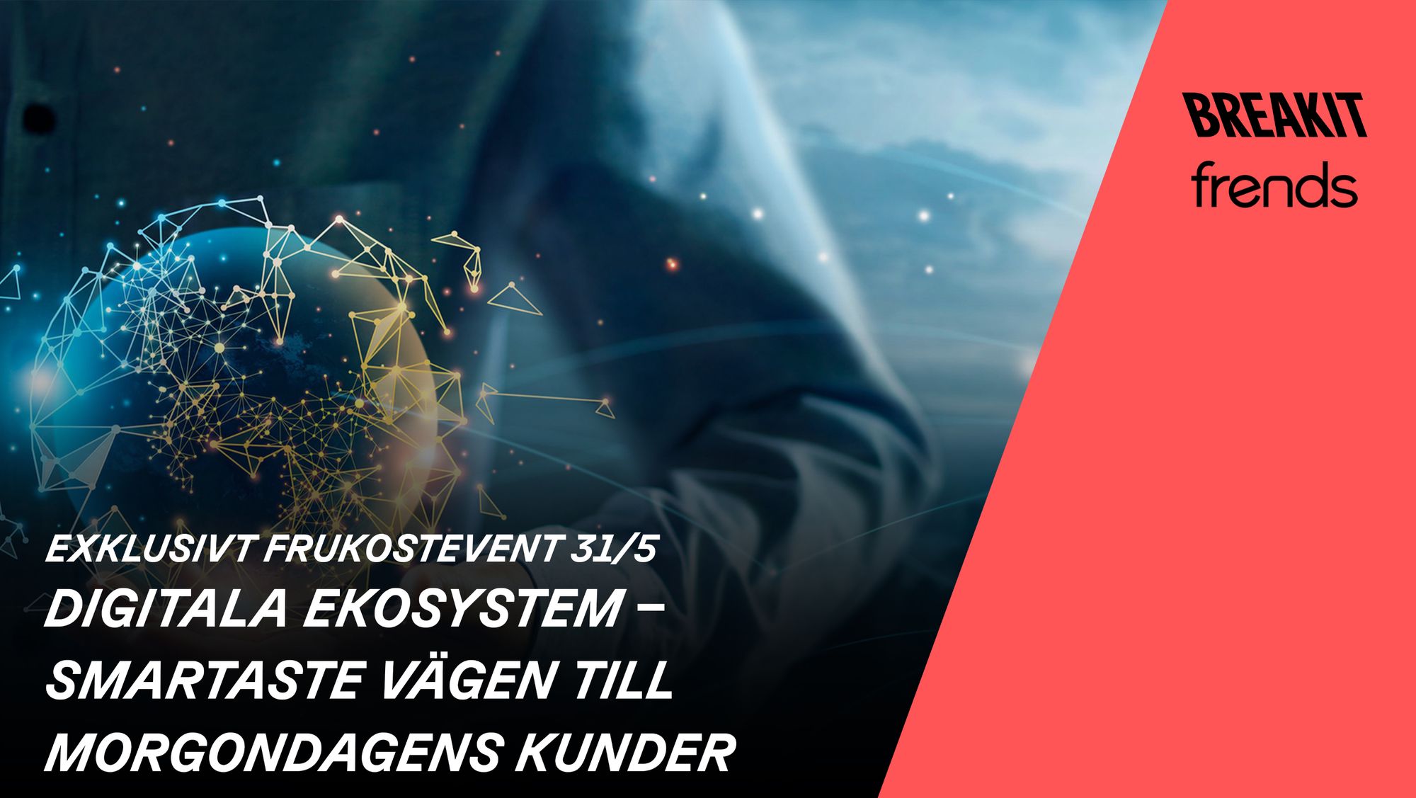 Digitala ekosystem – smartaste vägen till morgondagens kunder